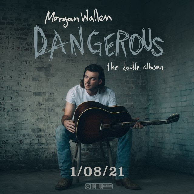 Morgan Wallen’s “Dangerous: The Double Album” Is Here – Hillbilly Live!