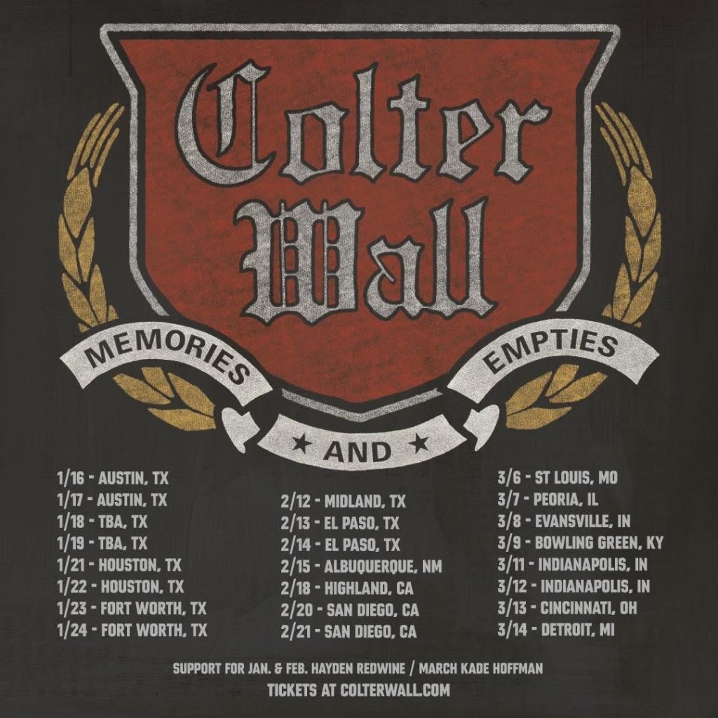 Colter Wall Announced His “Memories And Empties” Tour For 2026 ...