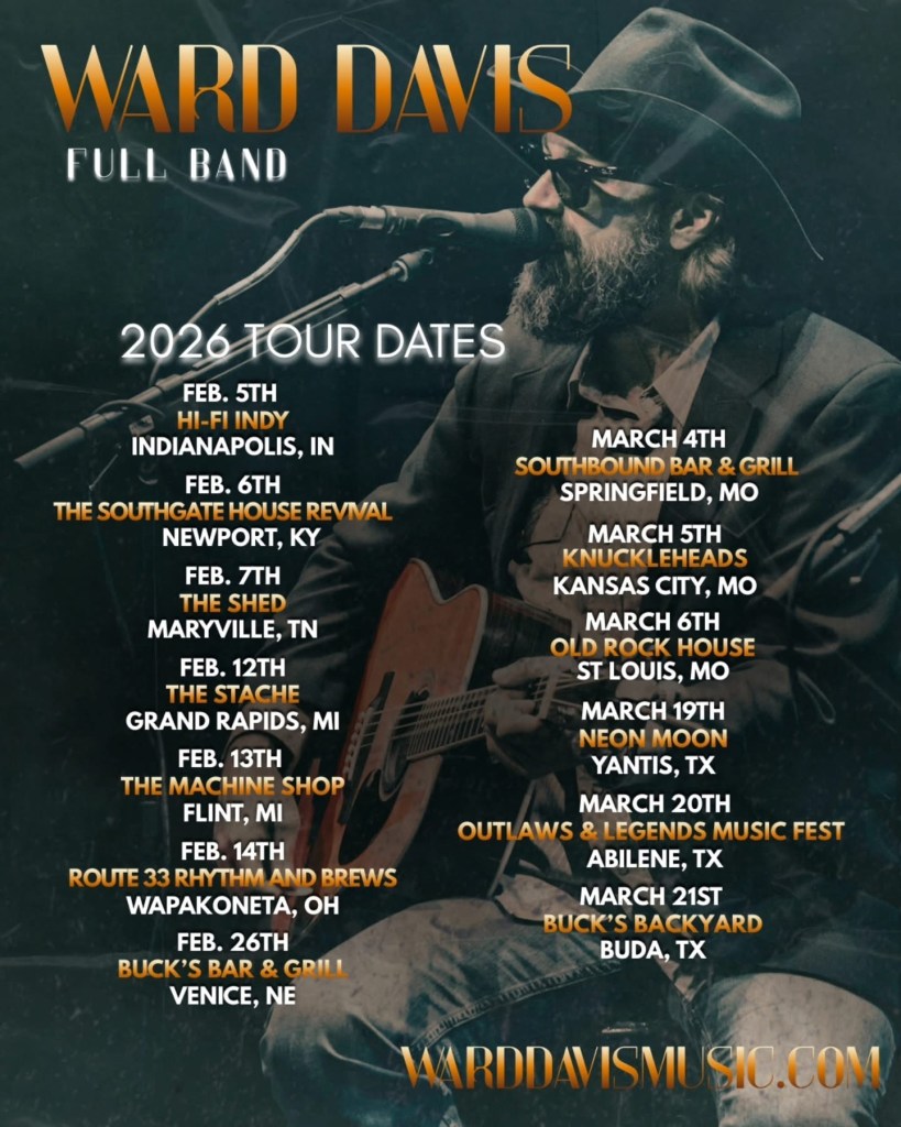 Ward Davis And His Band Are Touring In 2026 Y’all - Hillbilly Live!